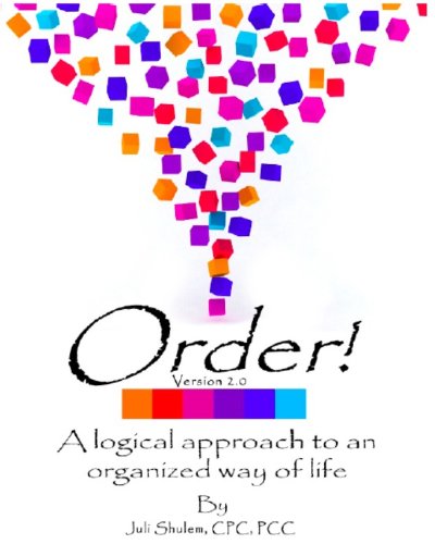 Amazon.co.jp: Order! A Logical Approach to an Organized Way of Life ...
