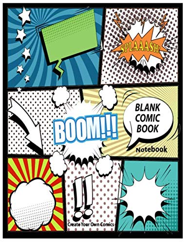 Blank Comic Book Notebook: Create Your Own Comics With This Blank Comic ...