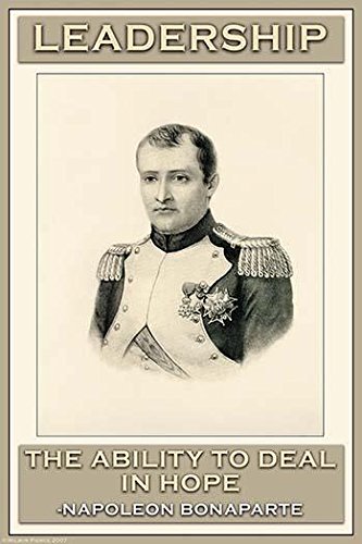 The Ability to Deal in Hope Napoleon Bonaparte Poster Print by Wilbur ...