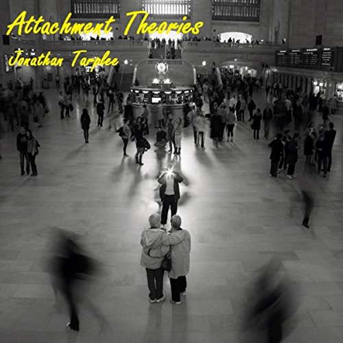 Amazon.co.jp: Attachment Theories : Jonathan Tarplee: デジタルミュージック