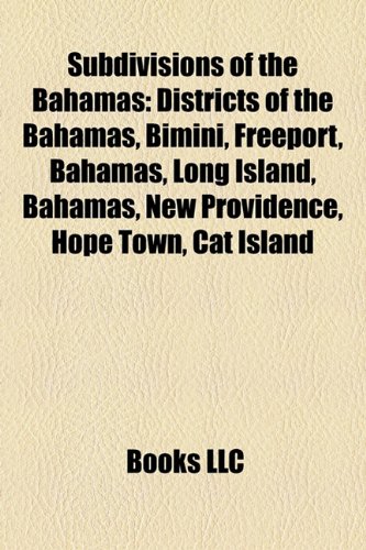 Subdivisions Of The Bahamas Districts Of The Bahamas Bimini Freeport ...