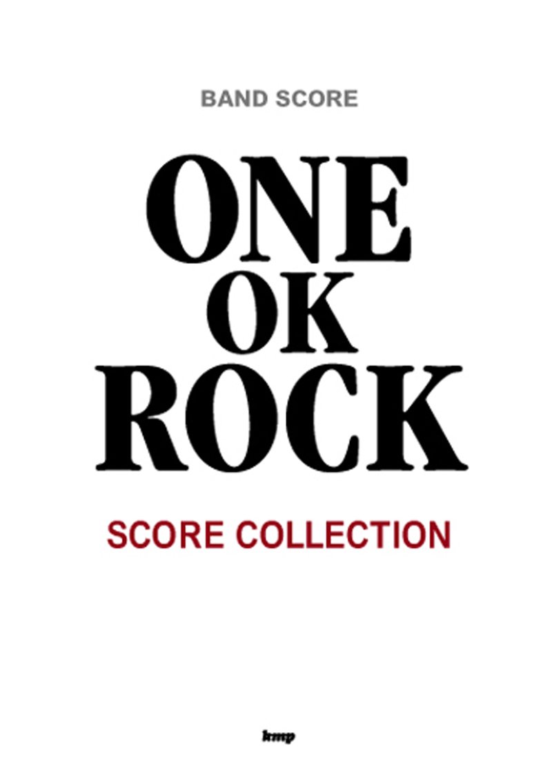 バンドスコア ONE OK ROCK SCORE COLLECTION (BAND SCORE) | 編集部, 編集部 |本 | 通販 ...