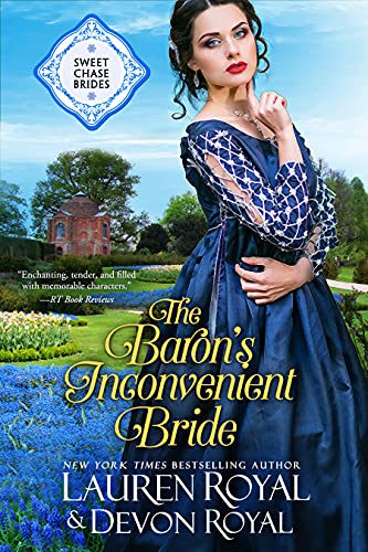 The Baron's Inconvenient Bride (Sweet Chase Brides Book 6) - Kindle ...