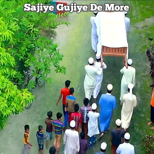 Play Sajiye Gujiye De More by Mohin Khan on Amazon Music Play Sajiye Gujiye De More by Mohin Khan on Amazon Music