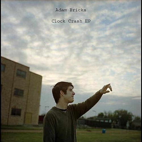 Amazon.com: Clock Crash - EP : Adam Bricks: Digital Music