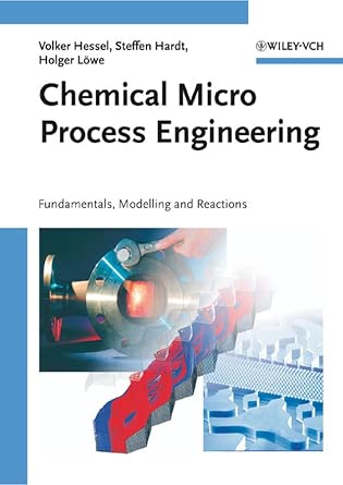 Chemical Micro Process Engineering, 2 Volume Set : Muller, Andreas ...
