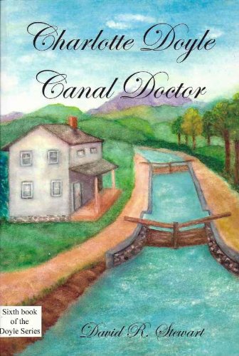 Amazon.com: Charlotte Doyle, Canal Doctor (Doyle Family Series Book 6 ...