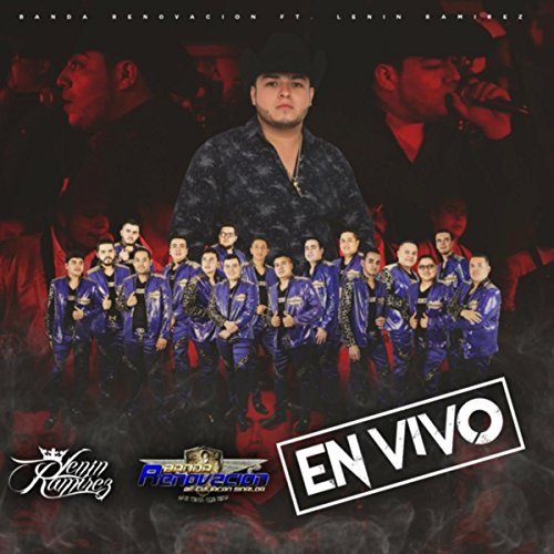 Amazon.com: En Vivo : Lenin Ramirez & Banda Renovacion: Digital Music