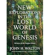 The Lost World of Genesis One: Ancient Cosmology and the Origins Debate ...