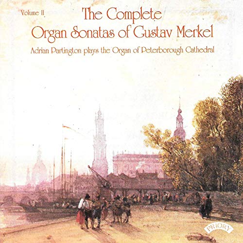 Amazon.com: The Complete Organ Sonatas of Gustav Merkel : Adrian ...