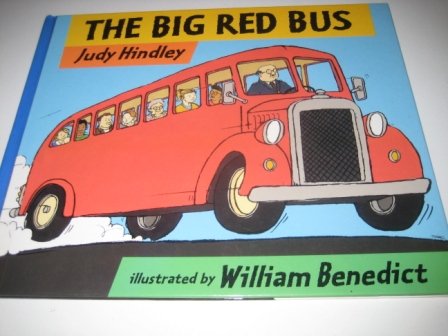 The Big Red Bus: Amazon.co.uk: Hindley, Judy, Benedict, William ...