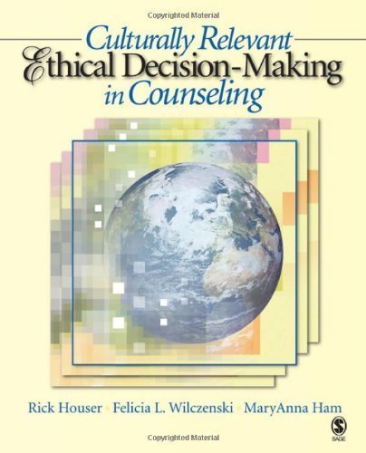 By Rick Houser - Culturally Relevant Ethical Decision-Making In ...