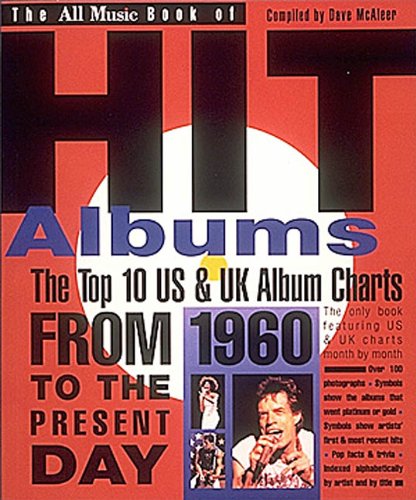 Buy The All Music Book of Hit Albums: The Top 10 Us & Uk Album Charts ...