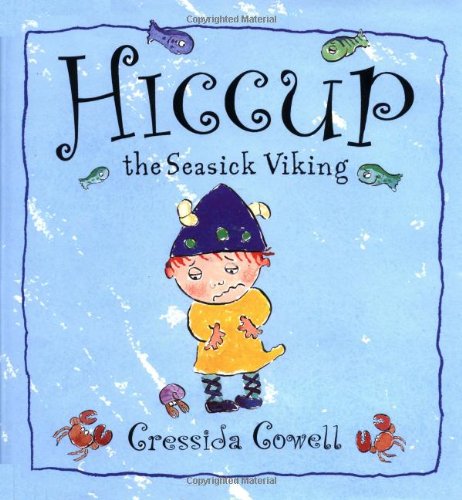 Hiccup The Seasick Viking: Cowell, Cressida: 9780531302781: Amazon.com ...