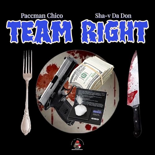 Team Right de Paccman chico feat. Sha-v Da Don en Amazon Music Unlimited