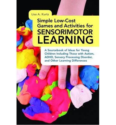 [(Simple Low-cost Games and Activities for Sensorimotor Learning: A ...