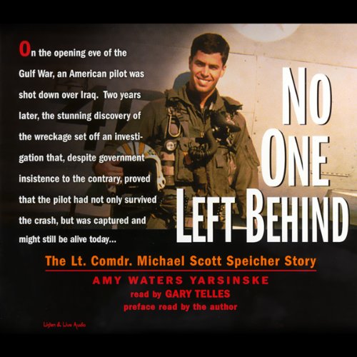 Amazon.com: No One Left Behind: The Lt. Comdr. Michael Scott Speicher ...