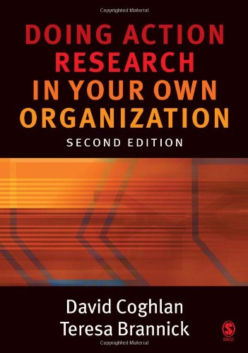 Doing Action Research in Your Own Organization: Coghlan, David ...