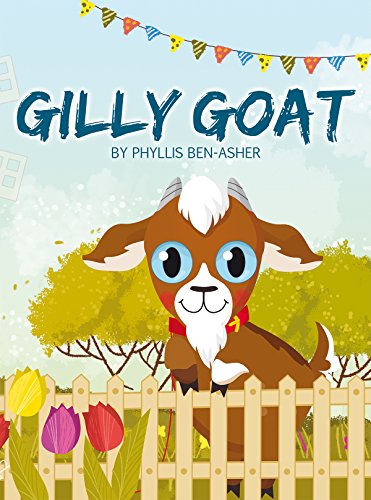 Gilly Goat - Kindle edition by Ben-Asher, Phyllis, Medveska, Jane ...