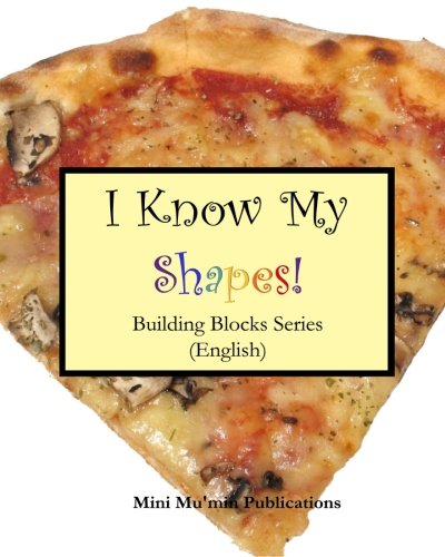 I Know My Shapes! : Mini Mu'min Publications: Amazon.it: Libri