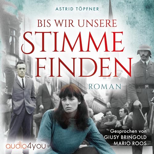 Bis wir unsere Stimme finden (Hörbuch-Download): Astrid Töpfner, Giusy ...