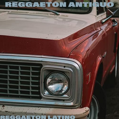 Reggaeton Antiguo by Reggaeton Latino on Amazon Music Unlimited