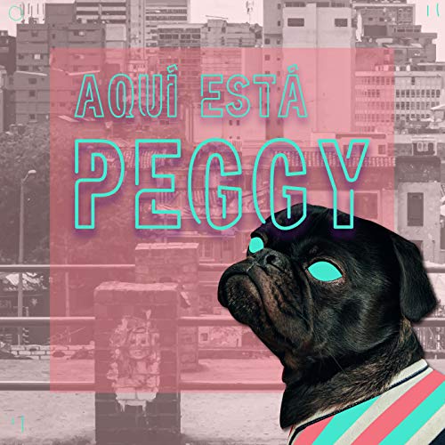 Amazon.co.jp: Aquí Está Peggy : PEGGY LOW: デジタルミュージック