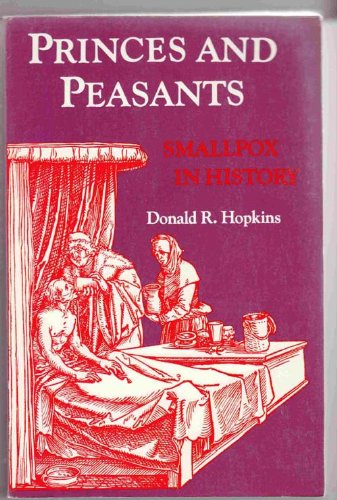 Buy Princes and Peasants: Smallpox in History Book Online at Low Prices ...