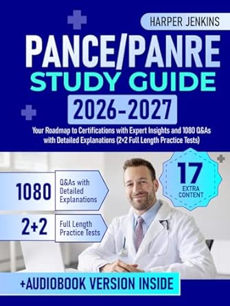 PANCE/PANRE Study Guide: Your Roadmap to Certifications with Expert ...