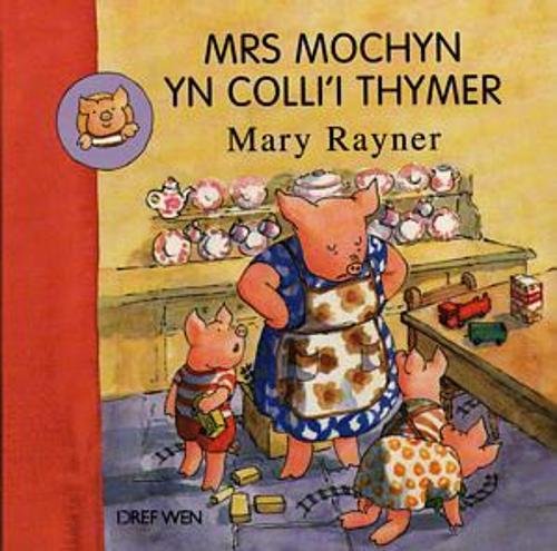 Amazon.com: Mrs Mochyn Yn Coll'i Thymer (Welsh Edition): 9781855962613 ...