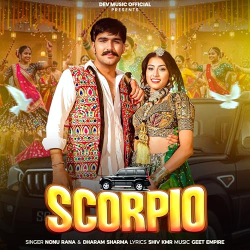 Play Scorpio by Devendra Saini, Thakur Baldev Singh Parihar, Nonu Rana ...