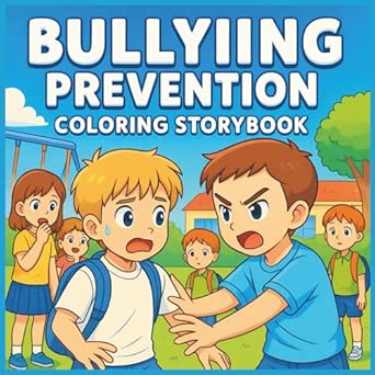 Bullying Prevention Coloring Storybook for Kids: SEL & Life Skills ...