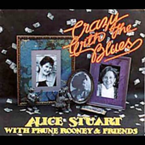 Stuart, Alice - Crazy with the Blues - Amazon.com Music