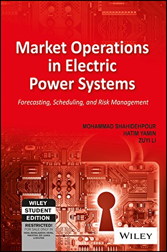 Market Operations In Electric Power Systems: Forecasting, Scheduling ...