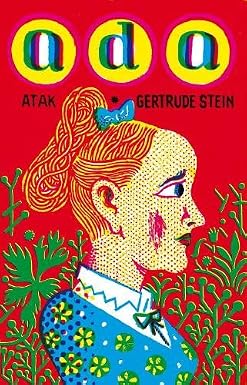 Ada: Stein, Gertrude: 9781907704055: Amazon.com: Books