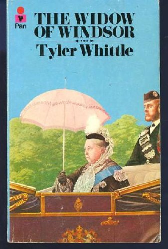 The Widow of Windsor: Whittle, Tyler: 9780330247931: Amazon.com: Books