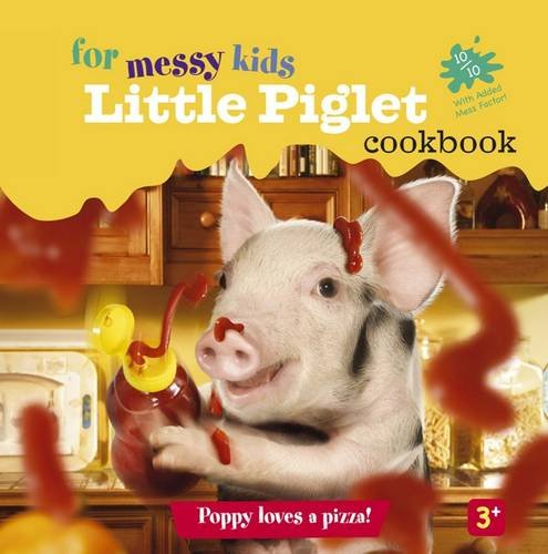 Little Piglet Cookbook for Messy Kids: Coken, Paul: 9781848860018 ...