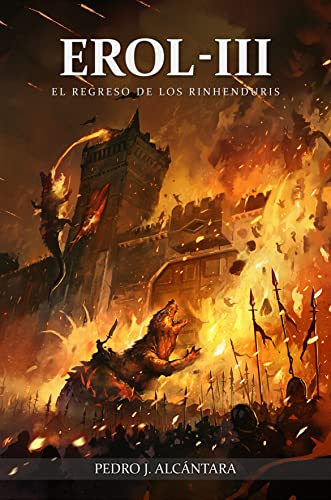 EL REGRESO DE LOS RINHENDURIS: Penúltima entrega de la saga. Un libro ...