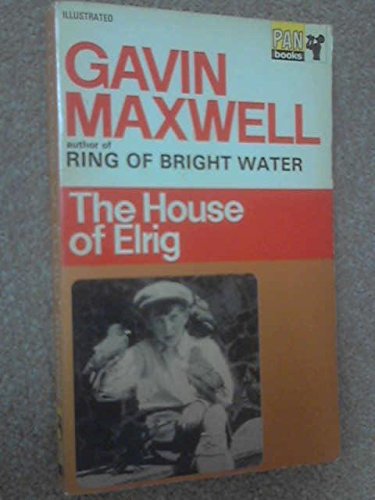 The house of Elrig: Amazon.co.uk: Maxwell, Gavin.: 9780330020206: Books