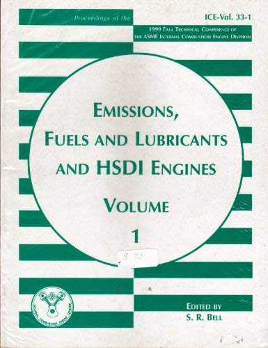 Buy Emissions, Fuels and Lubricants, and Hsdi Engines (Vol 1): In ...