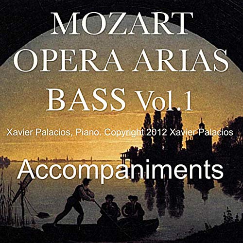 Amazon MusicでXavier PalaciosのMozart Opera Arias Accompaniments:Bass ...