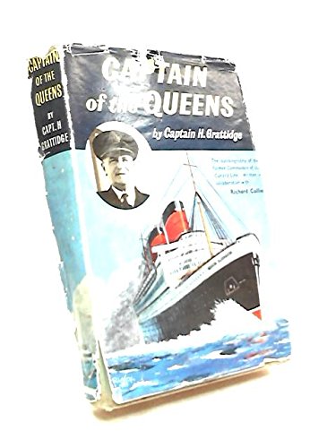 Captain Of the Queens: Harry Grattidge: Amazon.com: Books