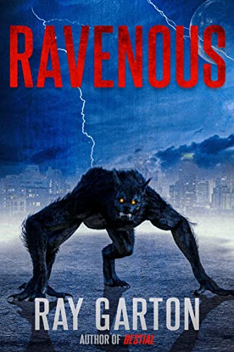 Amazon.com: Ravenous (The Horror of Ray Garton Book 12) eBook : Garton ...