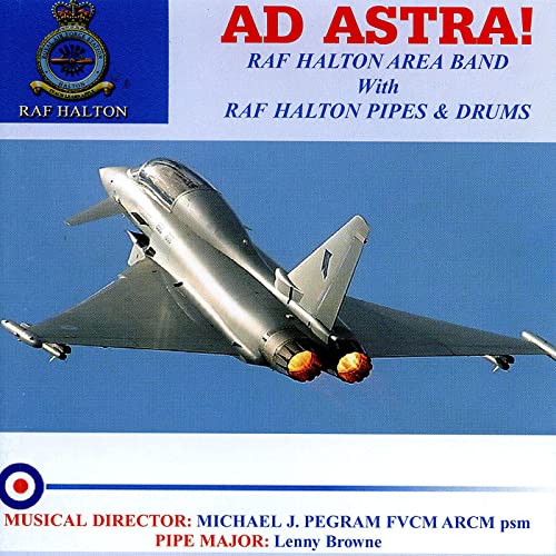 Ad Astra! : RAF Halton Area Band: Amazon.fr: Téléchargement de Musique