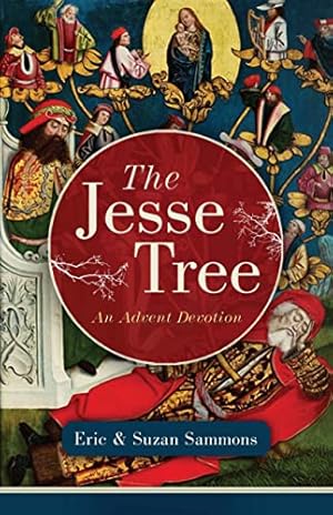 The Advent Jesse Tree: Devotions for Children and Adults to Prepare for ...