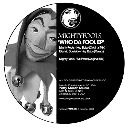 Amazon.com: Who Da Fool EP : Mightyfools: Digital Music