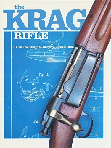 The Krag Rifle by William S. Brophy (1986-05-03): Lt.Col. William ...
