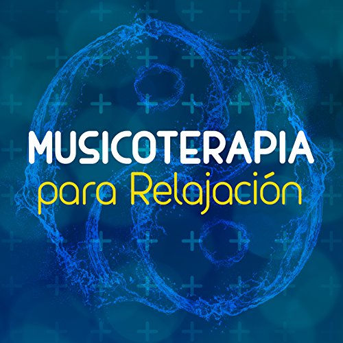 Play Musicoterapia para Relajación by Musica de Relajación Academy on ...