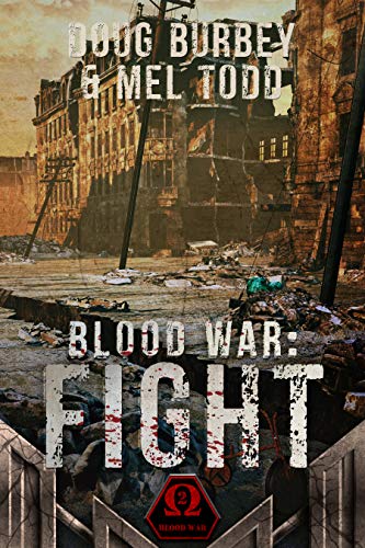 Amazon.com: Blood War: Fight eBook : Burbey, Doug, Todd, Mel: Kindle Store