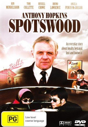 Amazon.com: Spotswood : Anthony Hopkins, Ben Mendelsohn, Bruno Lawrence ...